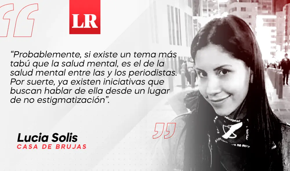 Hacer periodismo con salud mental, por Lucia Solis | Opinión | La República