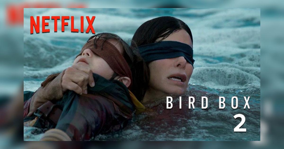 Bird Box 2: película con Sandra Bullock ya está en desarrollo, según ...