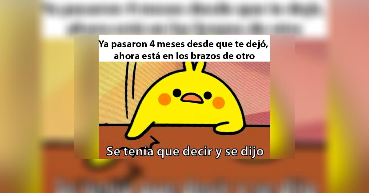 Facebook: 'se tenía que decir y se dijo', conoce el origen del meme del ...