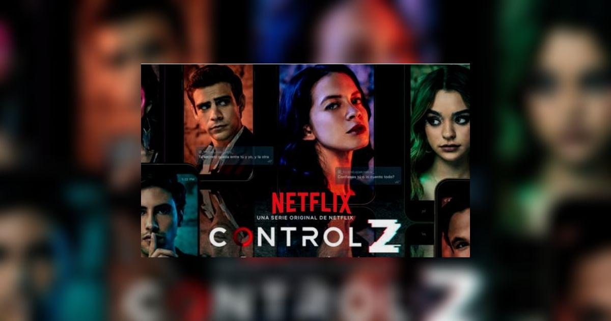 Control Z: ¿De qué trata y por qué es un boom en Netflix? | Series ...