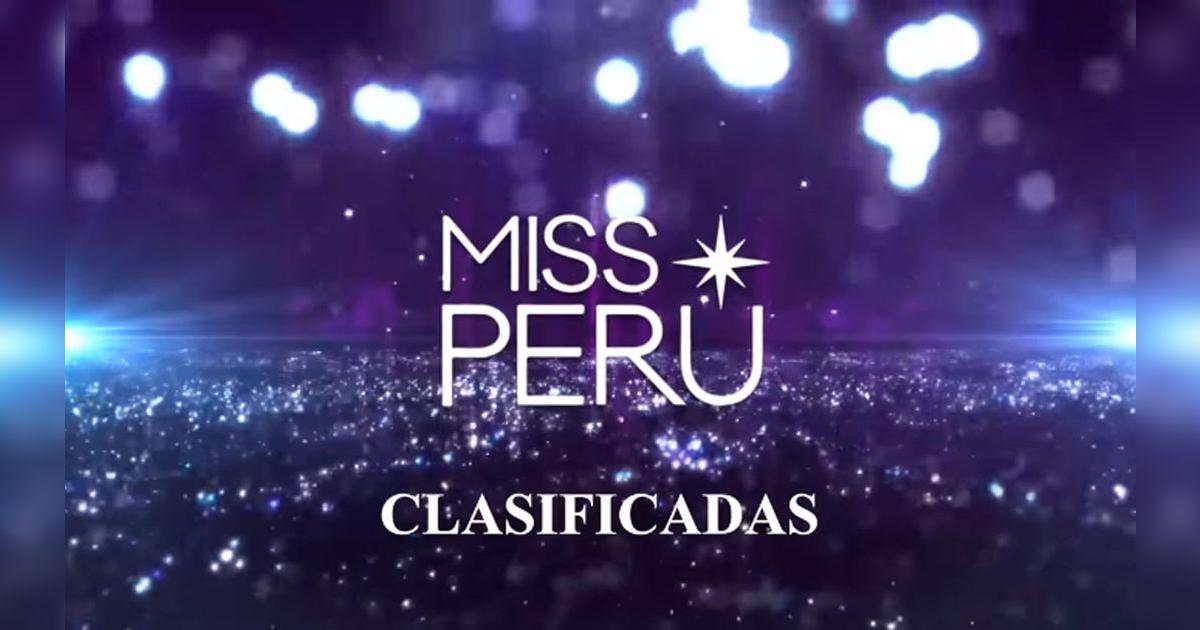 Miss Perú 2020: ¿Quiénes son las candidatas que lograron clasificar al ...