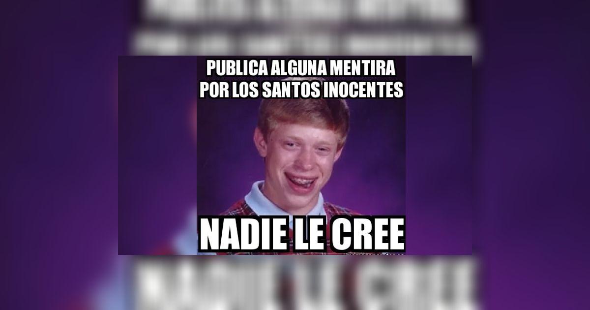 Día de los inocentes memes: Bromas de los santos inocentes invadió ...