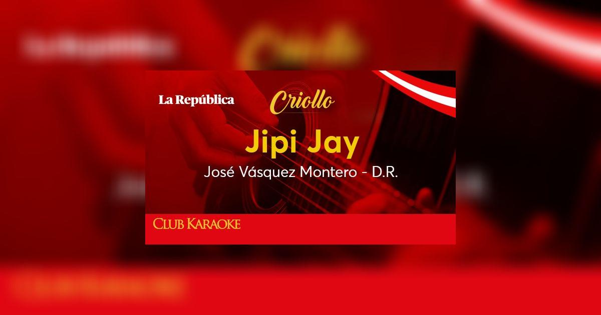 Jipi jay, canción de José Vásquez - D.R. | undefined | La República