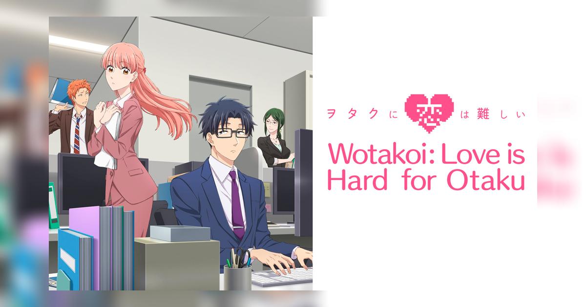 Anime Review: Hoy evaluamos a “Wotakoi” | Cine y series | La República