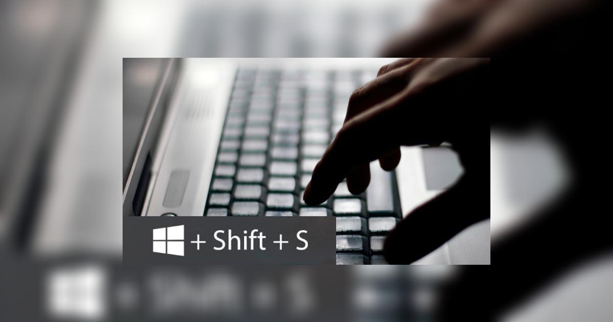 Windows 10: ¿qué sucede si pulsamos las teclas ‘Windows', ‘Shift’ y ‘S ...
