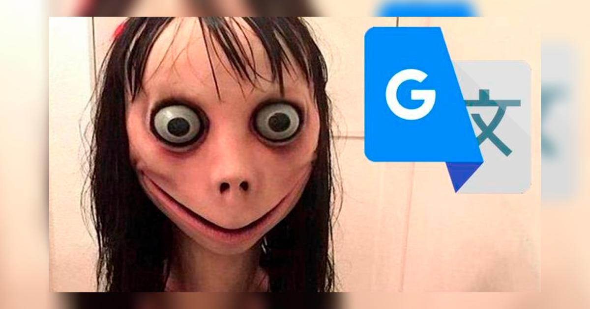 Google Translate: ¿quién es 'Momo'? Google Traductor tiene la respuesta ...