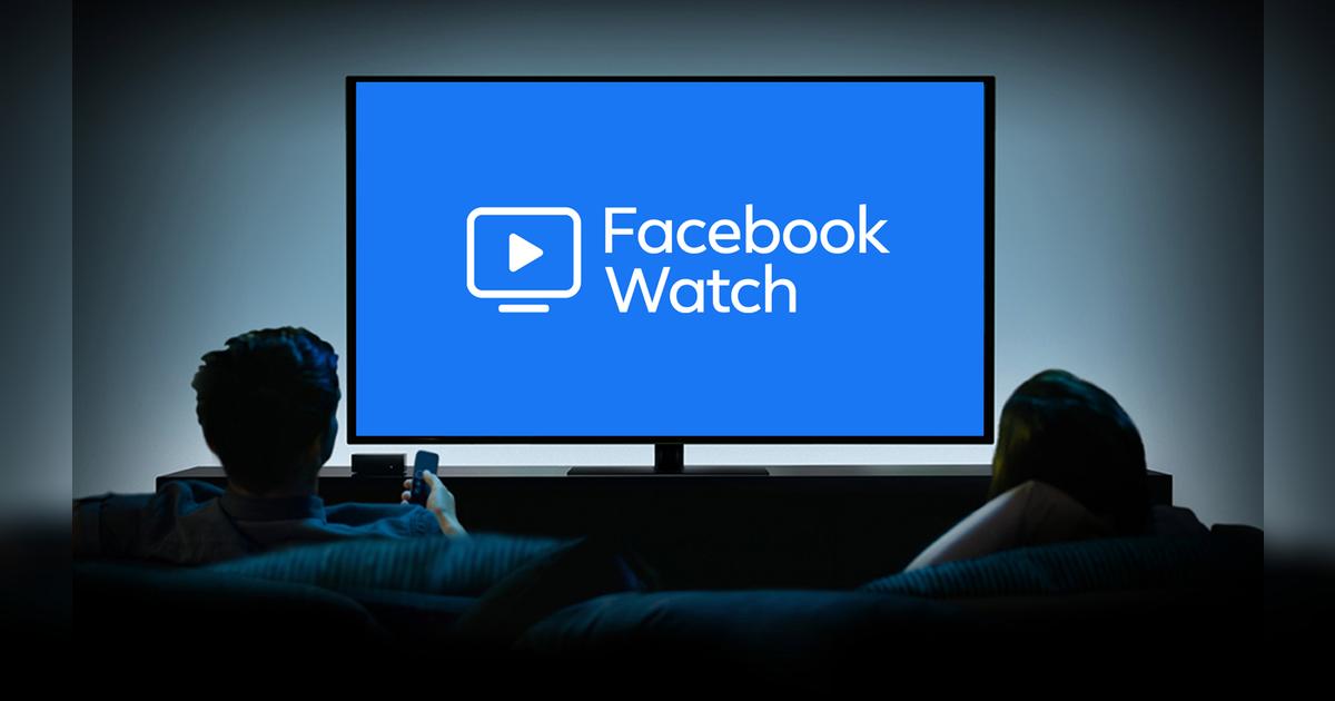 Facebook Watch: ¿cómo ver videos y transmisiones en vivo desde tu ...