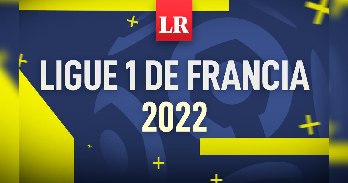 Ligue 1 de Francia 2022 En Vivo: tabla de posiciones, fixture y ...