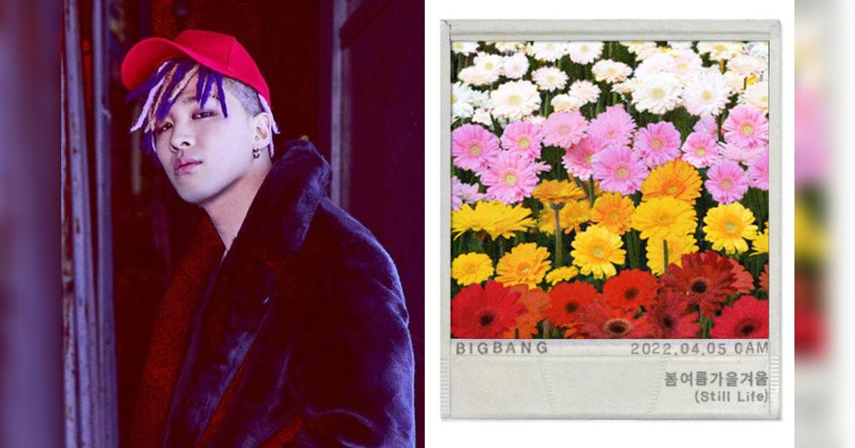 BIGBANG comeback: Taeyang sorprende a fans con Still life, reacción de ...