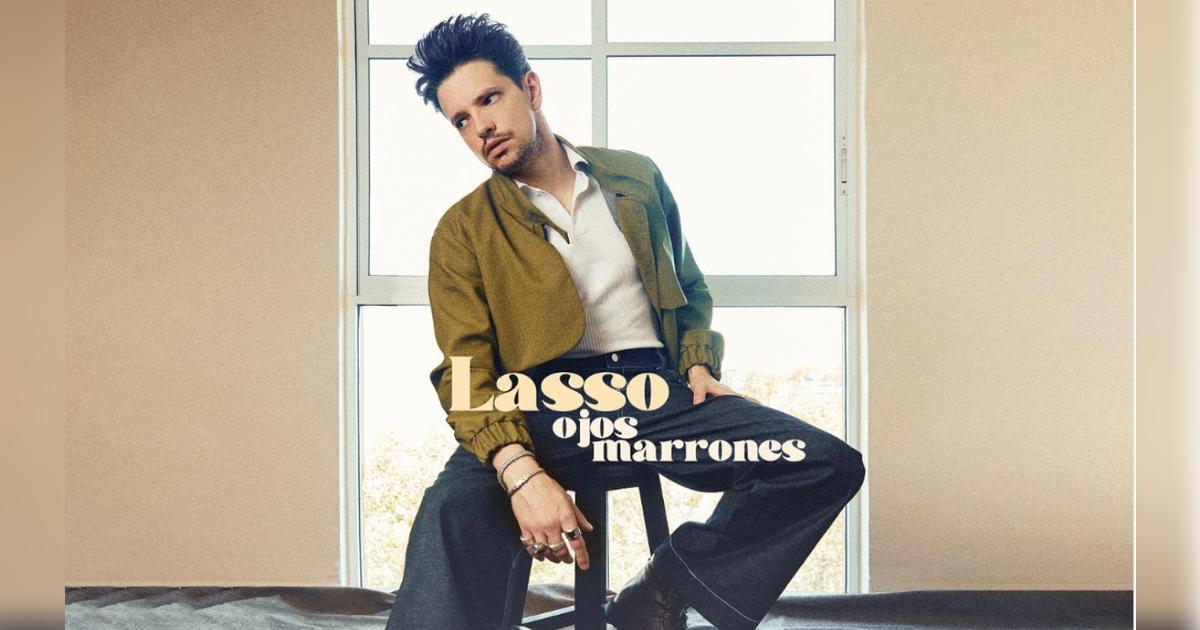 Lasso, ojos marrones: ¿cuál es la historia detrás de su canción que es ...