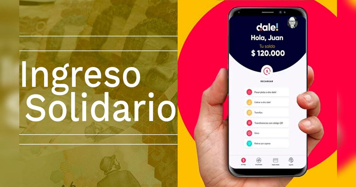 Ingreso Solidario Dale: ¿Cuándo se paga vía Dale y como funciona esta ...