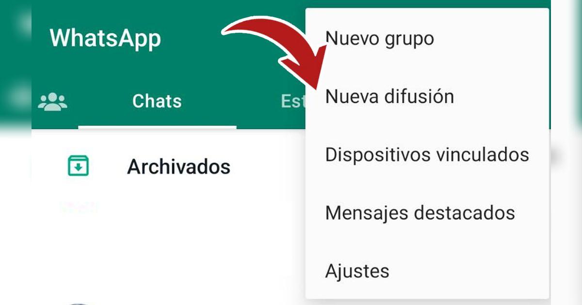 WhatsApp: ¿para qué sirve la opción 'Nueva Difusión' y por qué debes aprender a usarla ...