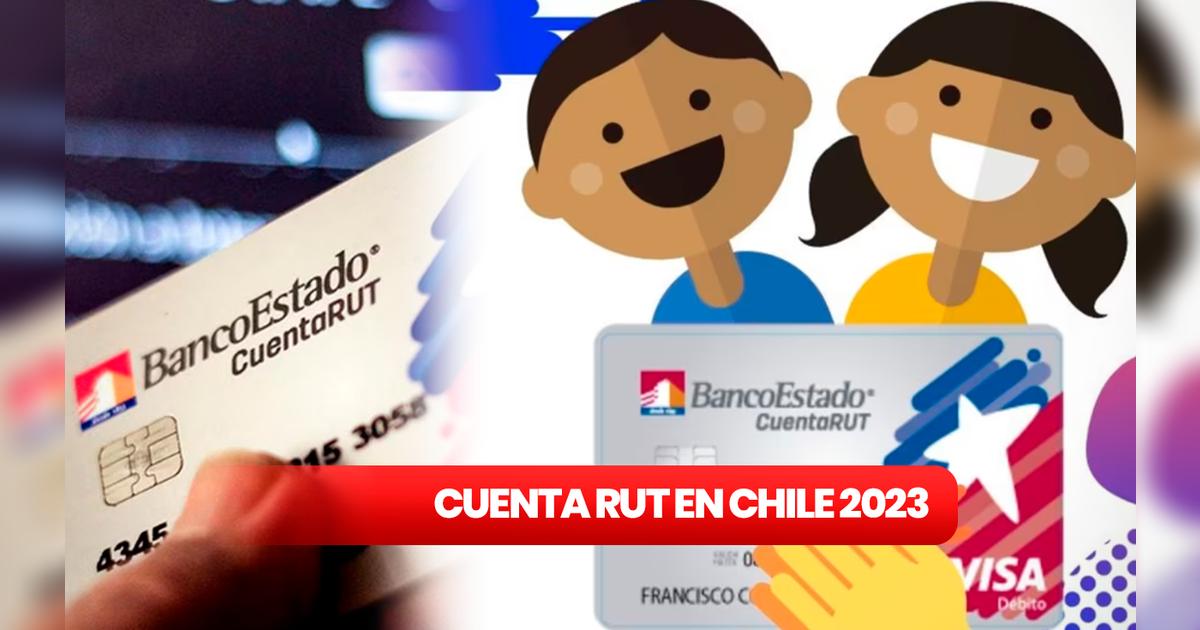 CuentaRut en Chile: ¿los menores de edad pueden solicitar esta tarjeta ...