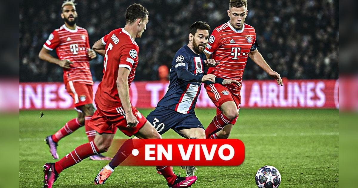 PSG vs Bayern Múnich, En Vivo: últimas noticias, horario y canal de ...