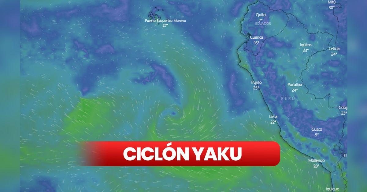 Mira, Ruta del ciclón Yaku EN VIVO: sigue aquí su recorrido en tiempo ...