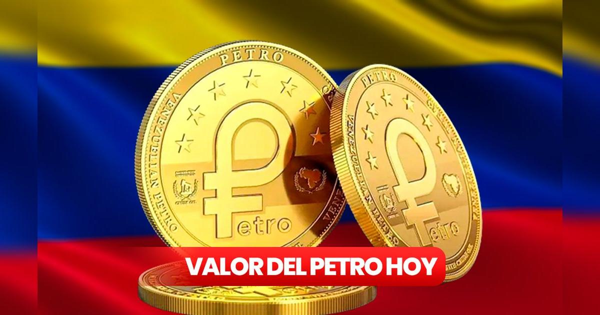 Valor del Petro HOY, 30 de marzo: Precio del Petro en Dólares, la ...