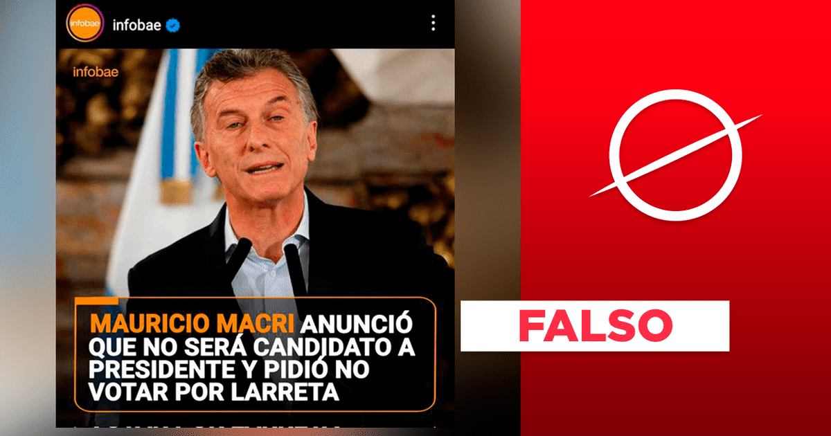 Mauricio Macri Infobae No Reportó Que Expresidente De Argentina Pidió