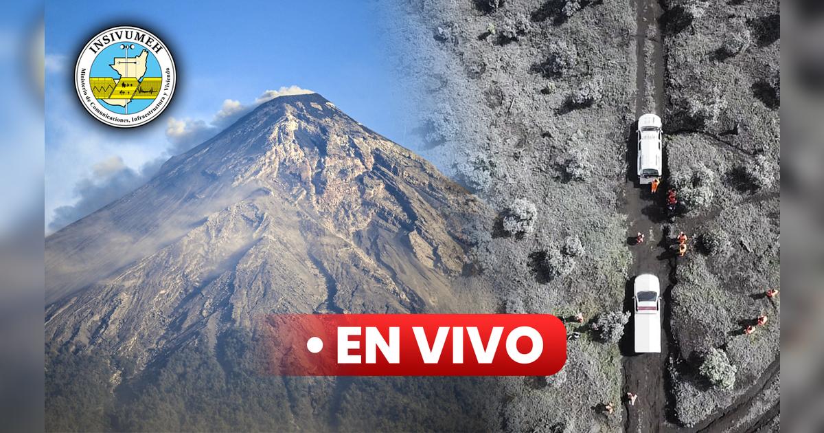 Volcán de Fuego HOY EN VIVO: Sigue las últimas noticias de la erupción del Volcán de fuego en ...
