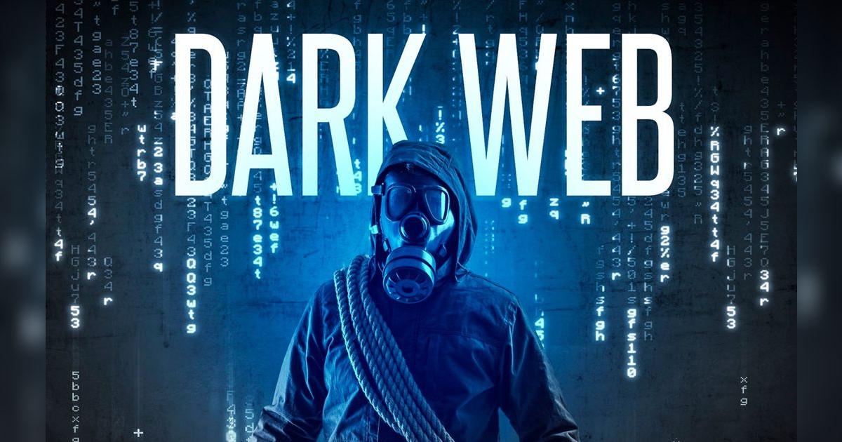 ¿Qué es la Dark Web y cuáles son los peligros a los que estarás ...
