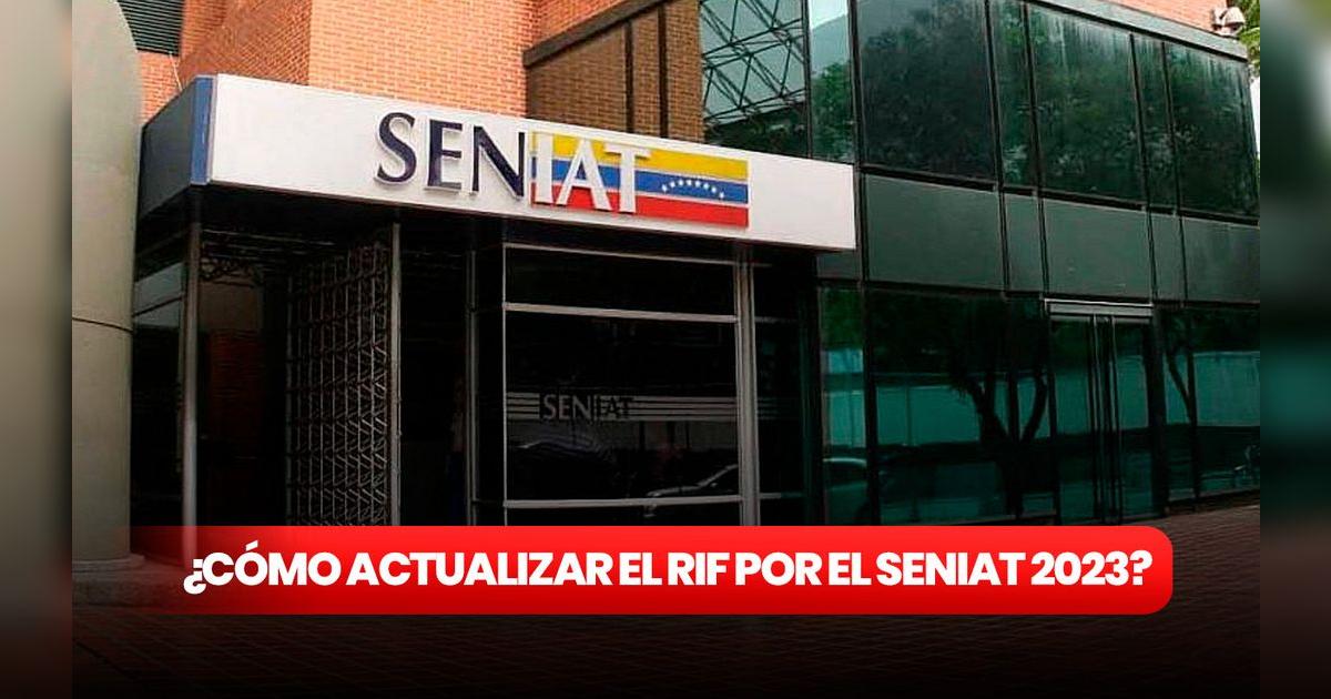 SENIAT RIF | ¿Cómo actualizar el RIF o renovarlo por internet en el ...