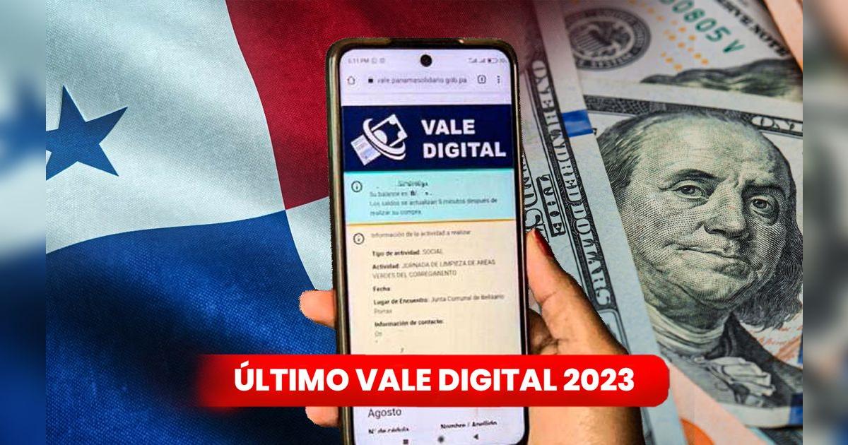 Vale Digital julio 2023: ¿cómo verificar si recibiré el último pago del bono de Panamá Solidario ...
