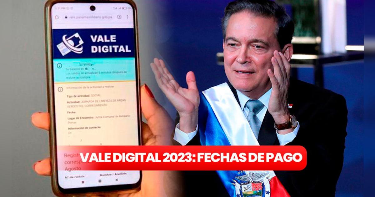 Vale Digital HOY, 7 de agosto: revisa AQUÍ cuándo pagan y todo sobre la ...