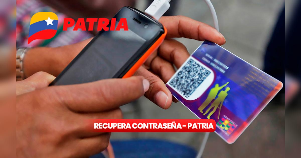 Plataforma Patria: ¿cómo recuperar la contraseña de Patria de manera rápida y segura? | LRTMV ...