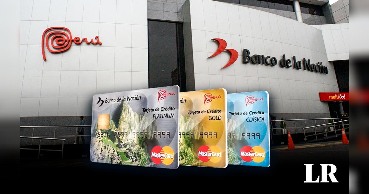 ¿Cómo puedo obtener la tarjeta de crédito del Banco de la Nación ...