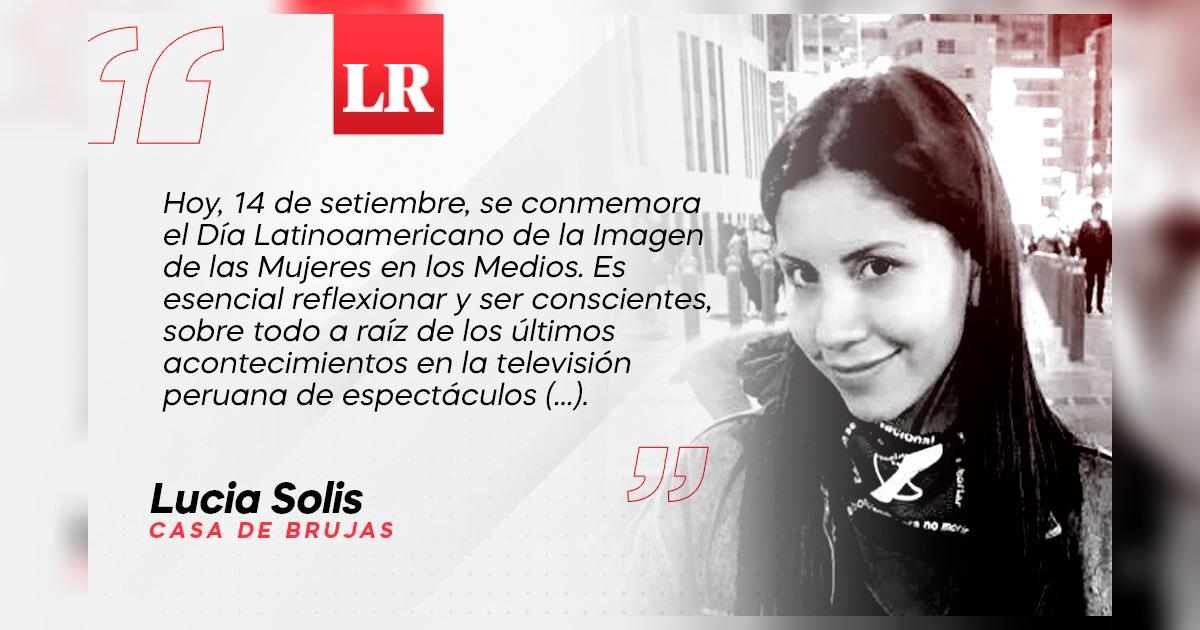 Transformación y representación, por Lucia Solis | Opinión | La República