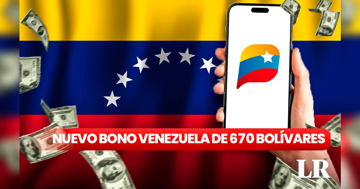 Venezuela | NUEVO BONO de 670 bolívares: ¿quiénes lo reciben y cómo ...