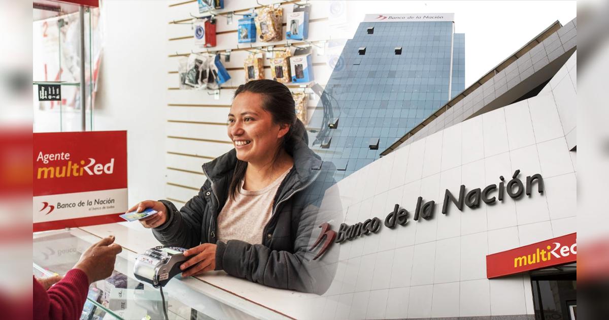 Agente Multired del Banco de la Nación: los requisitos que se necesita ...