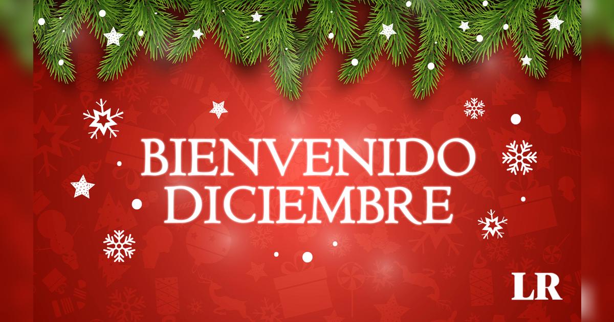 30 FRASES de diciembre: comparte lindos mensajes motivadores para ...