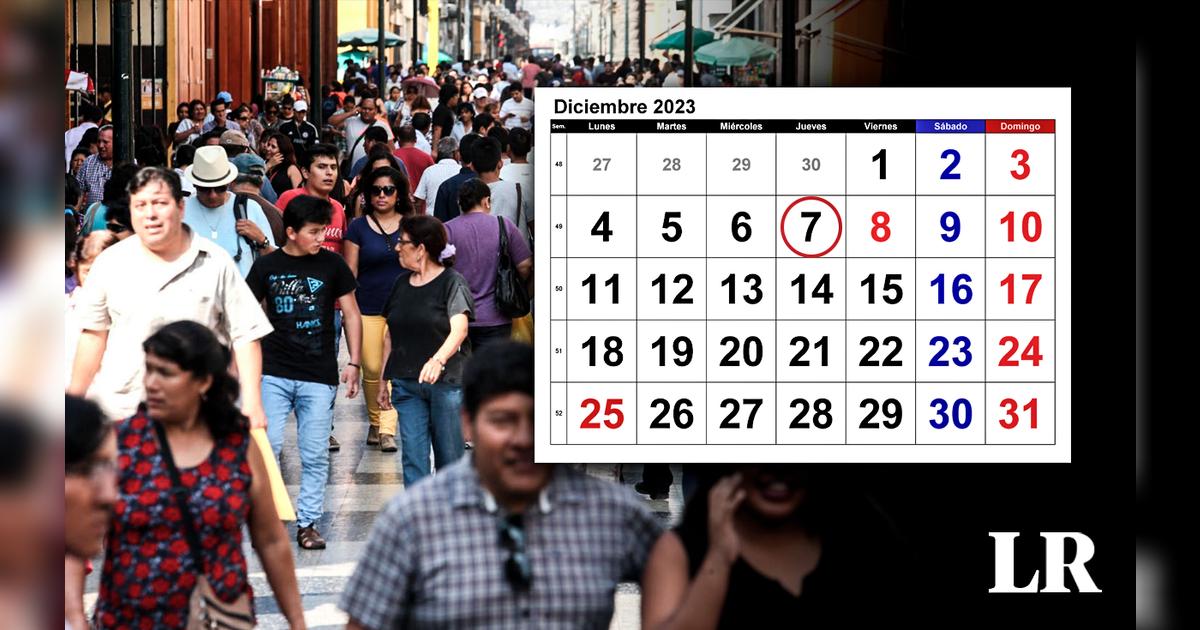 ¿Qué TRABAJADORES podrán descansar el 7 de diciembre, decretado día NO laborable en Perú ...