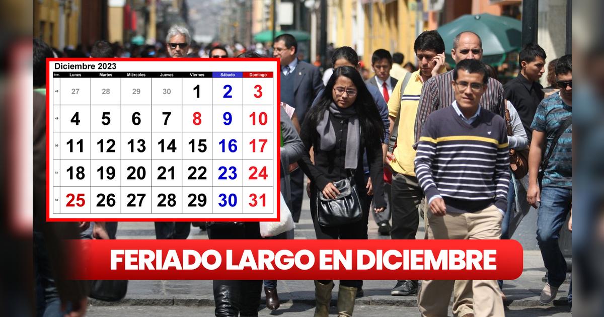 ¿Cuándo inicia el fin de semana largo en DICIEMBRE 2023 y qué días ...