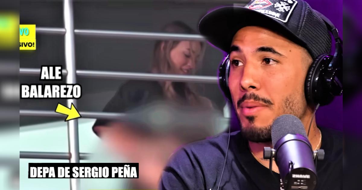 Sergio Peña habla sobre ampay con Ale Balarezo y hace confesión íntima: "La gente quizás no me ...