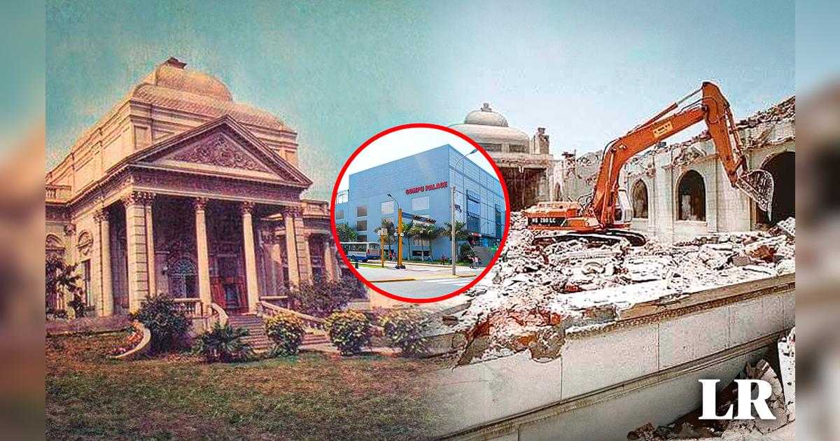 La mansión en Lima que fue demolida para crear un centro comercial ...