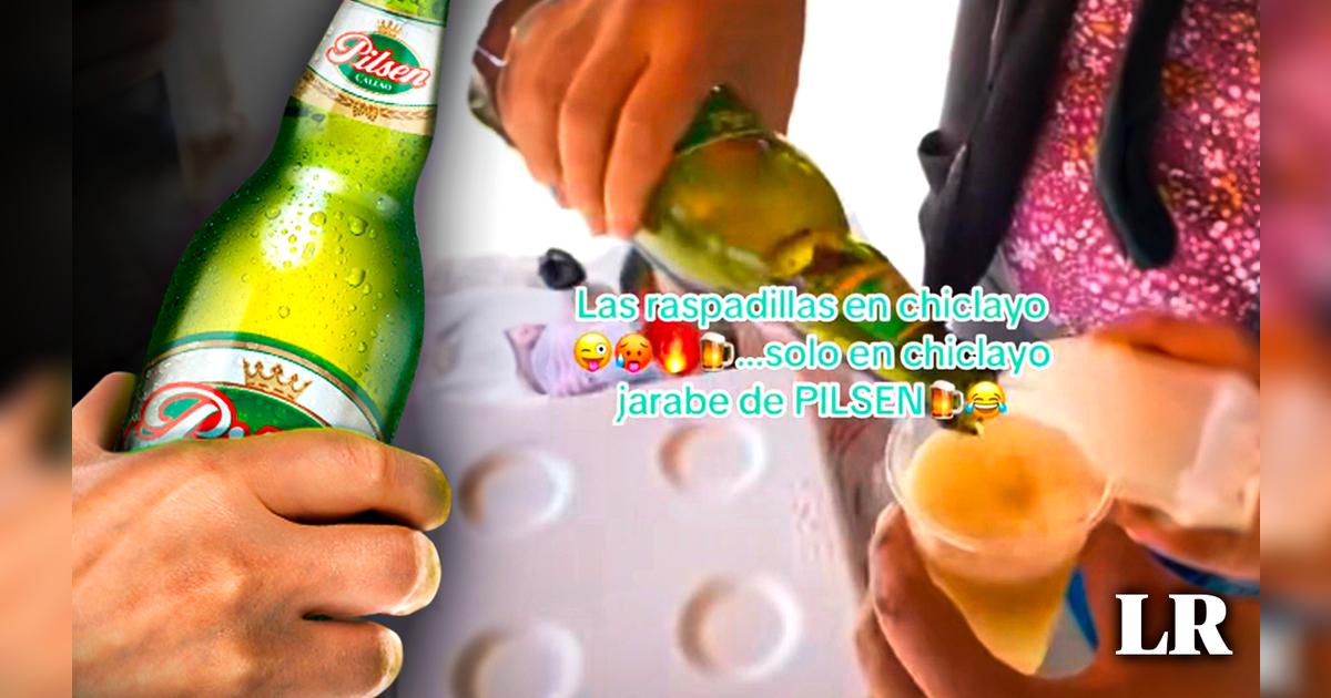 Viral TikTok | Raspadillas con 'jarabe' de cerveza Pilsen causan sensación en Chiclayo: "¿Te ...