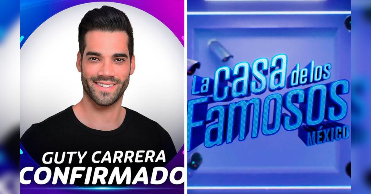 Guty Carrera es presentado como el nuevo jale de 'La casa de los ...