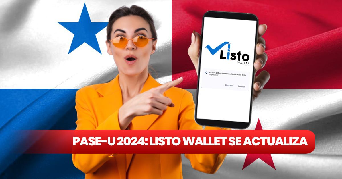 Listo Wallet, Pase-U: NUEVO REQUISITO para cobrar la beca digital ...