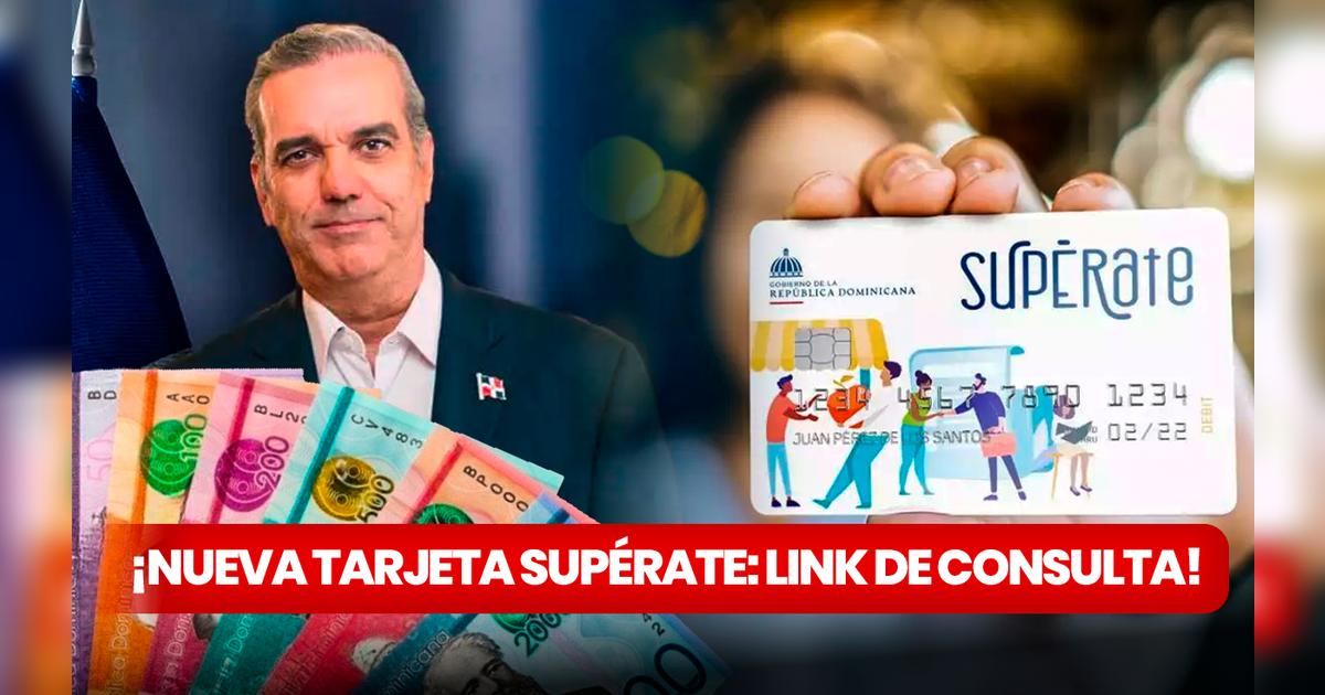 Tarjeta Supérate 2024: LINK ACTUALIZADO para consultar con CÉDULA si ...