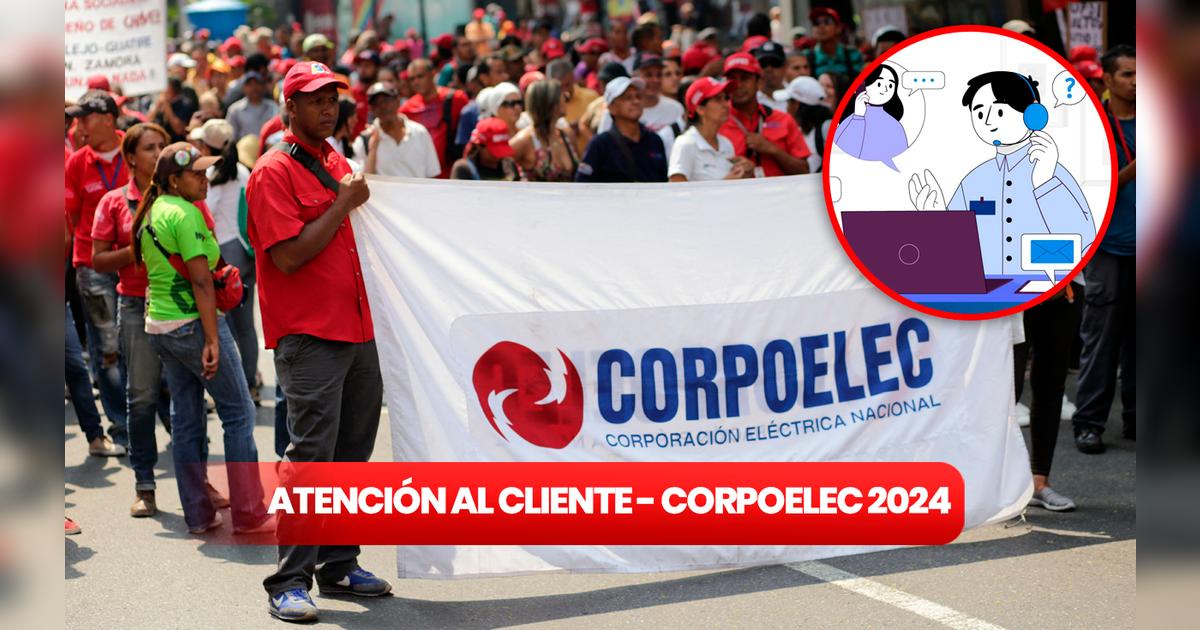 Corpoelec saldo 2024: estos son los números EXCLUSIVOS de atención al ...