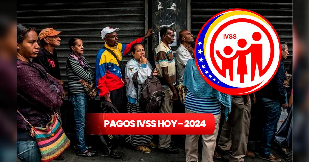 Pensión IVSS HOY, 29 de marzo 2024: FECHA DE PAGO, MONTO OFICIAL y ...