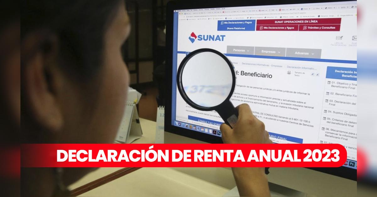 Vía Sunat hoy | Declaración anual renta 2023: Sunat estableció plazo para presentar Declaración ...