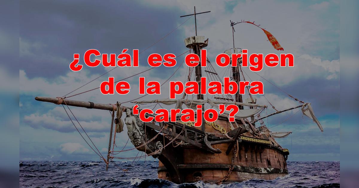 ¿Sabías que la palabra "carajo" no es una lisura? Conoce su origen y ...