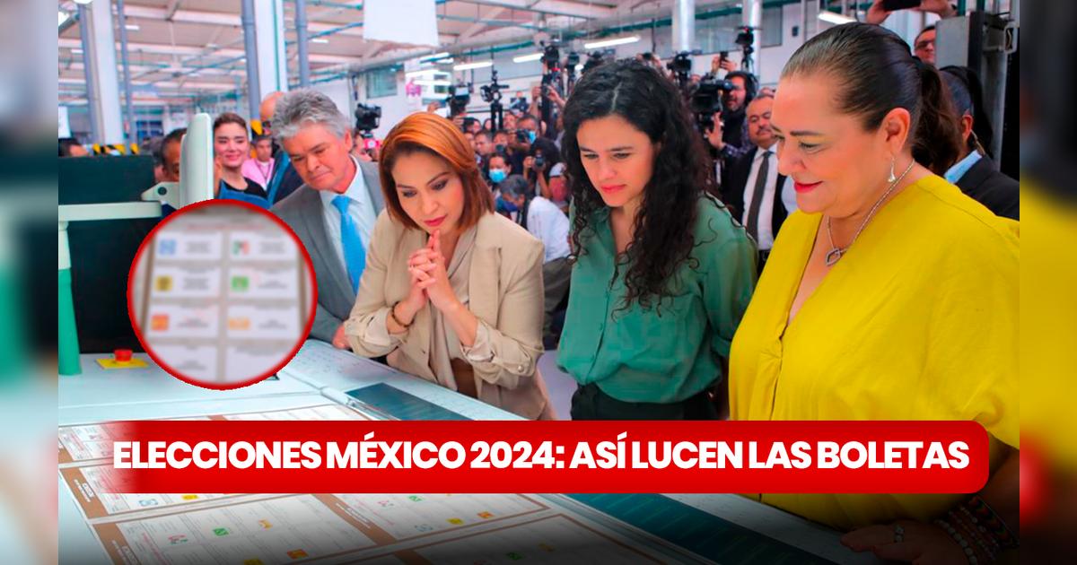 Elecciones México 2024: así lucirán las boletas electorales este ...