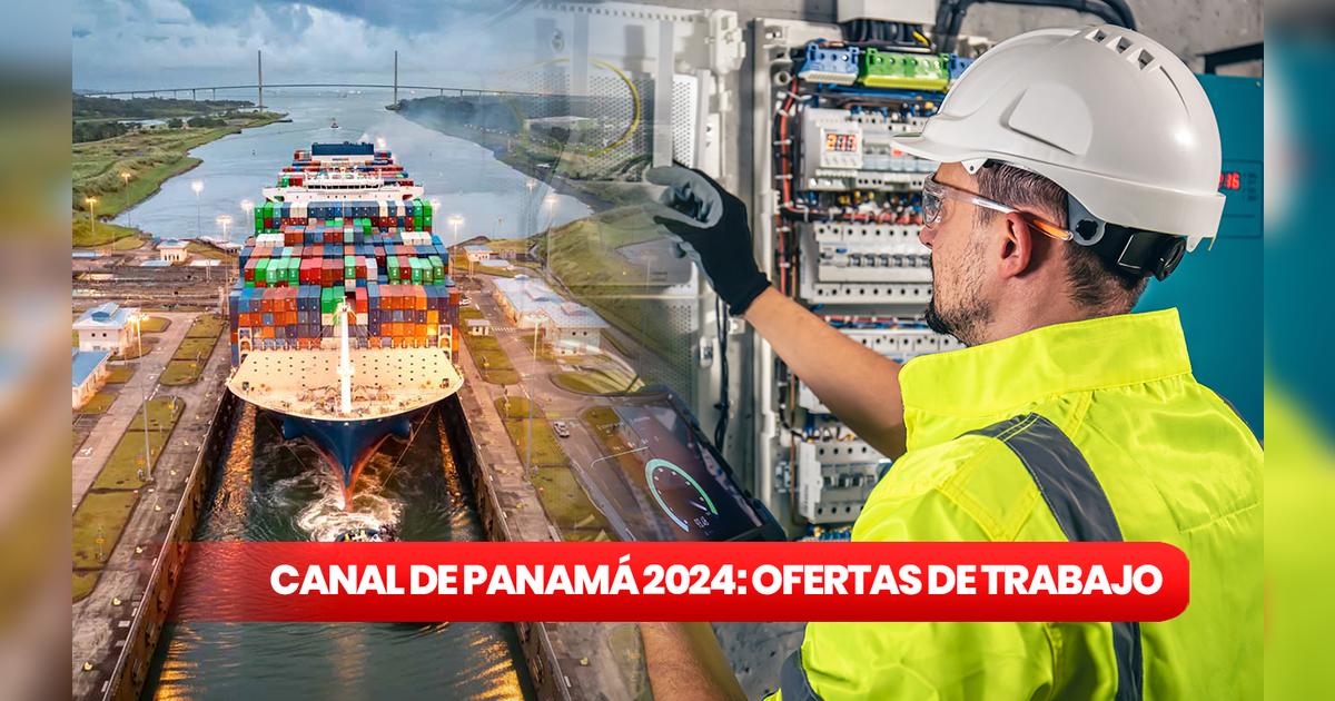Trabajo en Panamá | Descubre las VACANTES en el Canal de Panamá y ...