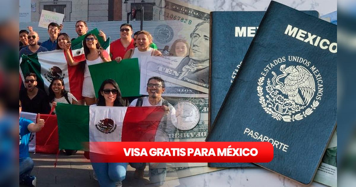 Visa mexicana | La única VISA GRATIS que te permite viajar a México: solo tiene 6 requisitos ...