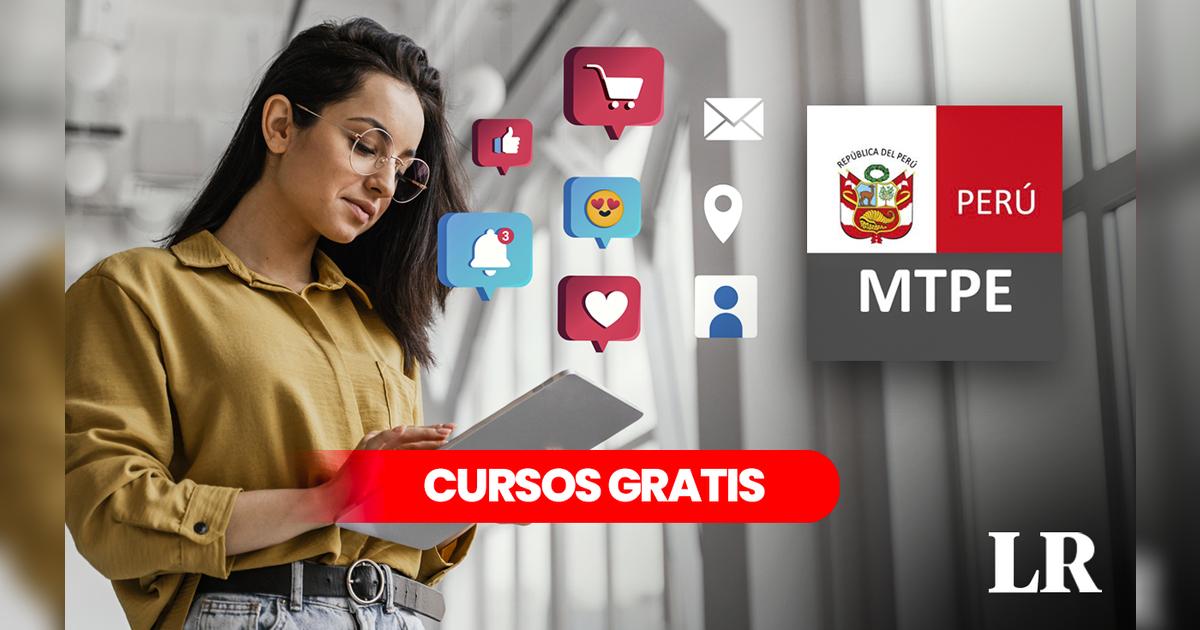 95 cursos GRATIS con certificado del MTPE: descubre cuáles son y cómo ...