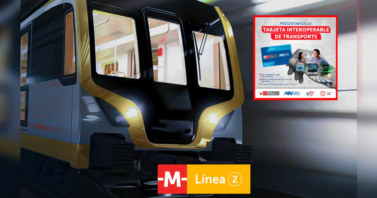Línea 2 del Metro de Lima: nueva tarjeta servirá para el Metropolitano ...
