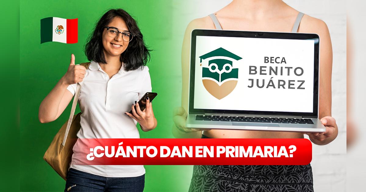 ¿Cuánto pagan con la beca Benito Juárez para Primaria? Montos oficiales ...